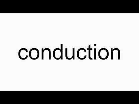 How to pronounce conduction