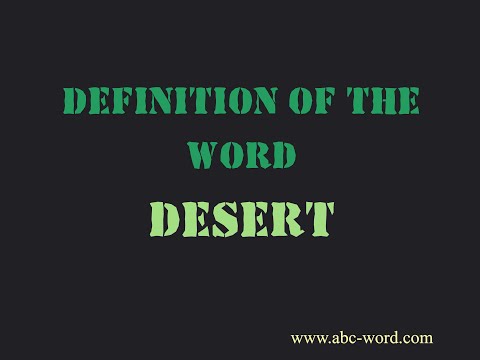 Definition of the word "Desert"