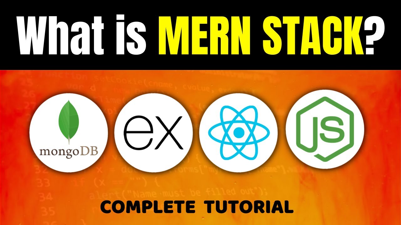 What is MERN STACK? - MongoDB, Express, React, Node.js - Full Tutorial