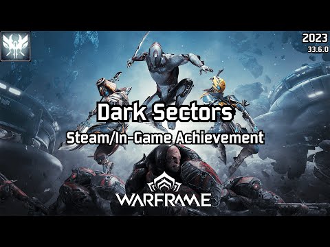 Steam Community :: Video :: Warframe | Steam/In-Game Achievement, Dark Sectors