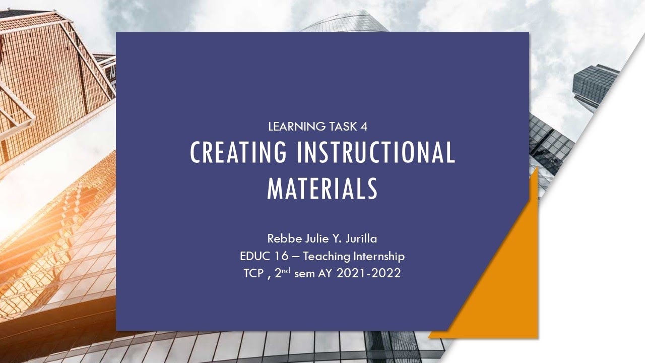 INTERNSHIP SERIES: Learning Task 4 - Creating Instructional Materials