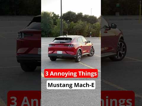 3 Annoyances 2024 Ford Mustang Mach-E Select #automobile #carreview #carbuying
