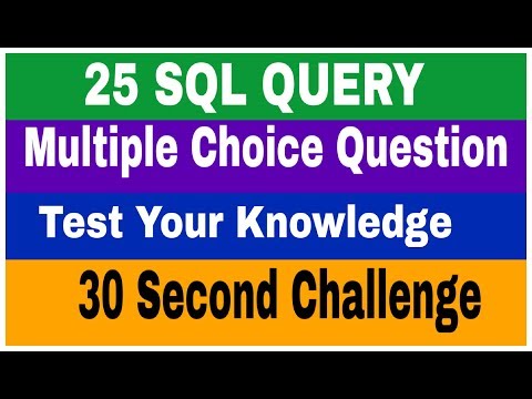 25 SQL Query based Multiple Choice Questions with Answer ! 30 Second Challenge