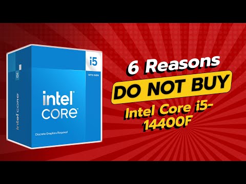 DON'T BUY Intel Core i5-14400F BEFORE WATCHING THIS VIDEO! (6 Reasons)