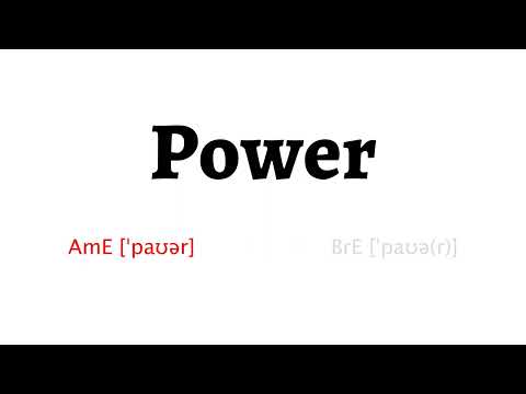 How to Pronounce power in American English and British English