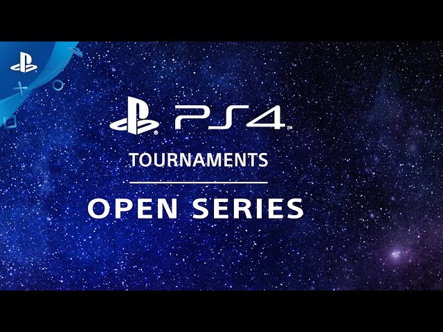 Competition Continues with PS4 Tournaments: Open Series – PlayStation.Blog