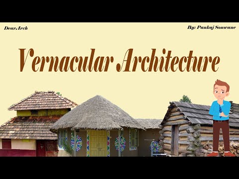 Vernacular Architecture & Traditional Design.
