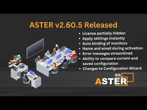 ASTER v2.60.5 Released | New Features, Fixes and Improvements