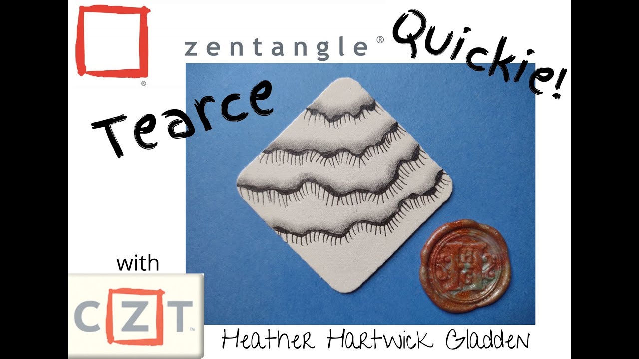Tearce | Zentangle® Quickie