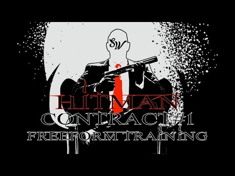 Steam Community :: Video :: Hitman #1: Freeform Training