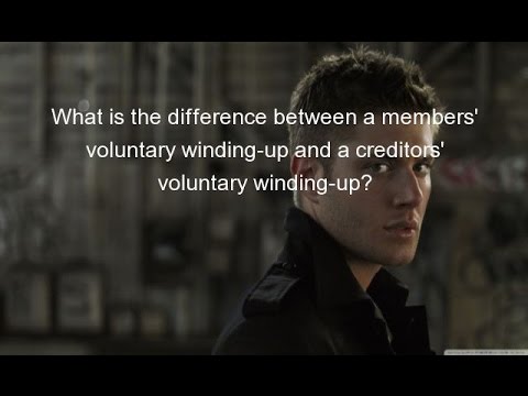 What is the difference between a members' voluntary winding-up and a creditors' voluntary