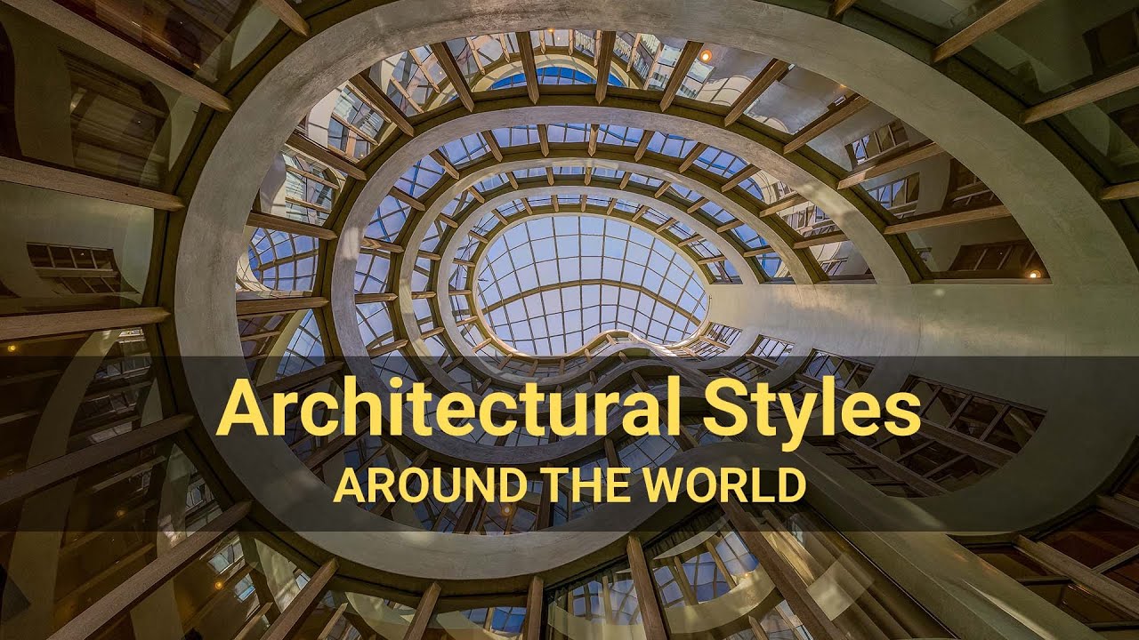 Architectural Styles Around the World: A Journey through Time and Culture