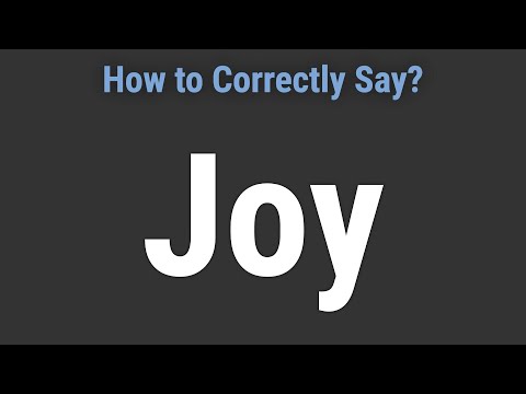 How to Pronounce Name Joy (Correctly!)