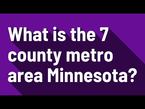 What is the 7 county metro area Minnesota?