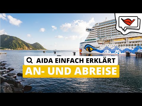 An- und Abreise* | AIDA einfach erklärt 💡 (Gültig für Buchungen vor dem 14.07.2025)