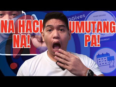 NaHack na Nga Umutang Pa! Sino ang Magbabayad ng Inutanang ng Hacker sa GCash(Gcredit,GLoan,GGives)?