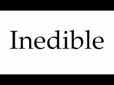 How to Pronounce Inedible
