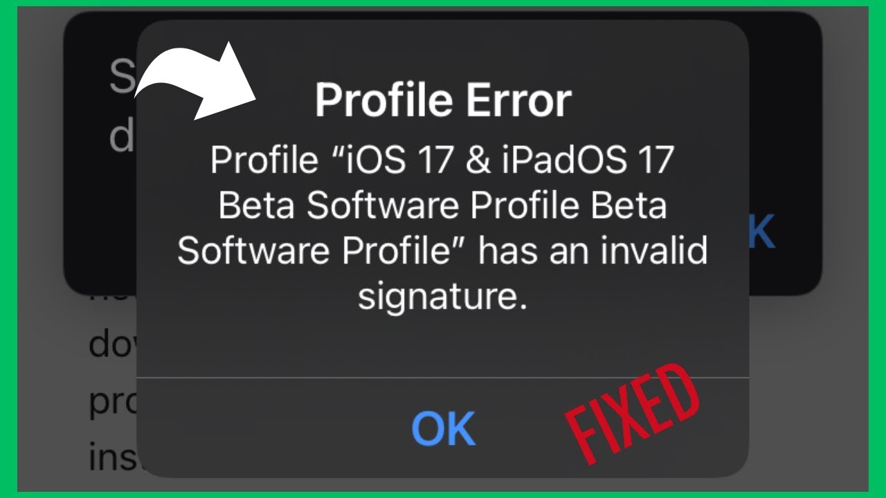 FIX Profile Error on iPhone | Profile iOS 17 Beta Software Profile has an invalid signature (2024)