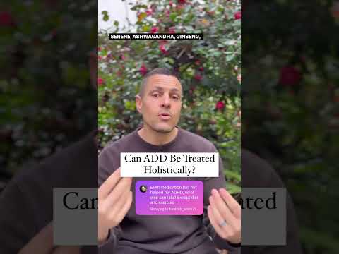 Can ADHD Be Treated Holistically? ๐