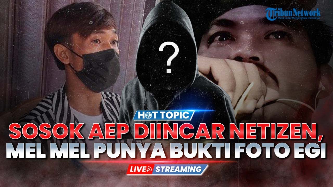 Aep Diincar Netizen Dianggap Buat Kasus Vina Makin Blunder, Mel Mel ...