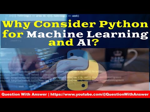 Why Consider Python for Machine Learning and AI #python3.9 #artificialintelligence #machinelearning