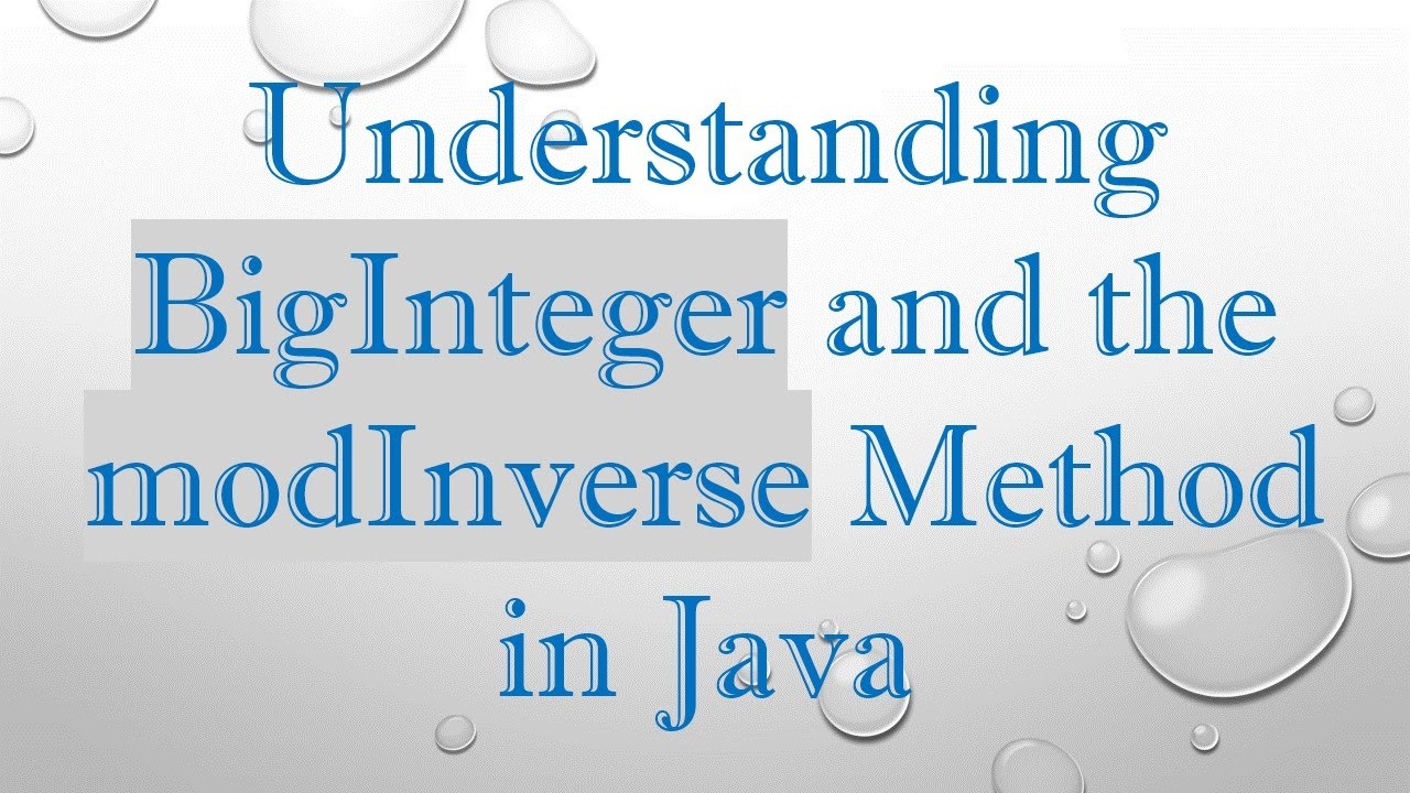 Understanding BigInteger and the modInverse Method in Java