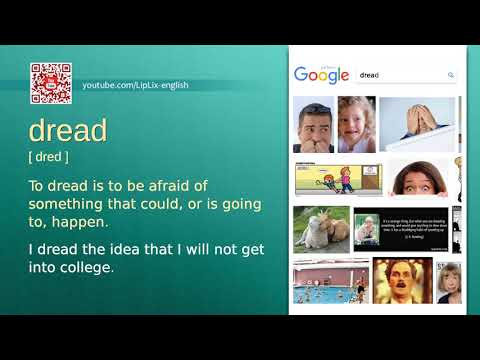 Dread : C2 level english vocabulary lesson, www.LipLix.com