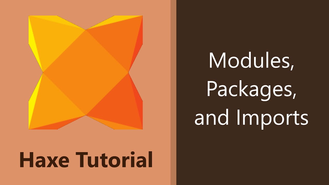 Haxe Tutorial - Modules, Packages, and Imports