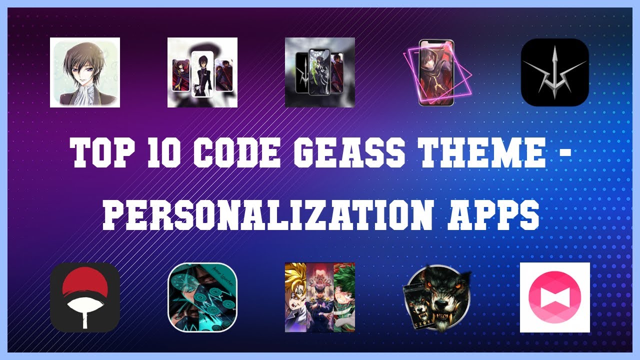 Top 10 Code Geass Theme Android Apps