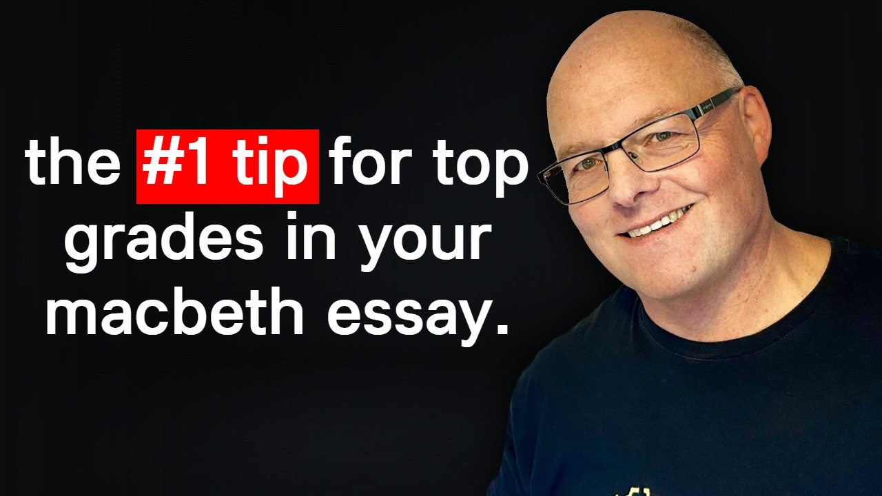 Do THIS in EVERY Macbeth Essay for TOP GRADES