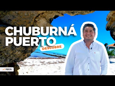 Descubre Chuburná Puerto, Yucatán | Construye con Maya