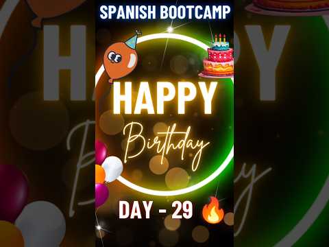 Spanish in 30 Sec – Day 29: Say “Happy Birthday” in Spanish 🎉 | Hindi + English Explained | Español