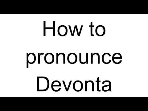 How to Pronounce Devonta (English)
