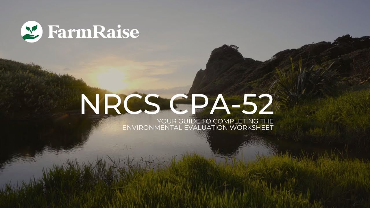 NRCS CPA-52: Your Guide to Completing the Environmental Evaluation Worksheet