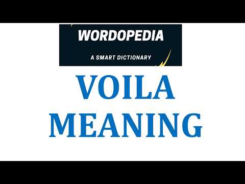 VOILA MEANING