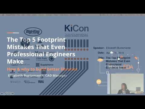 The Top 5 Footprint Mistakes That Even Pro Engineers Make - Elizabeth Bustamante (KiCon 2019)