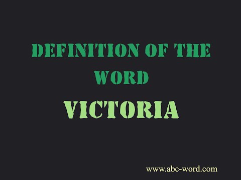 Definition of the word "Victoria"