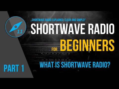 What is Shortwave Radio? - Part 1 | What is Shortwave Radio?