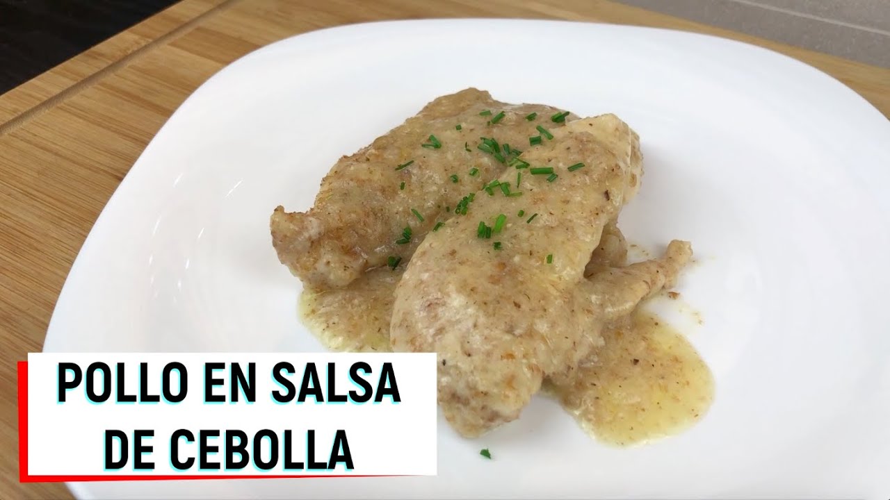 Pollo con salsa de cebolla