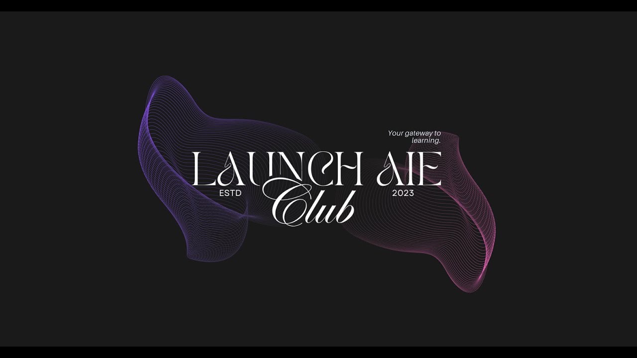 Launch AIE Club — Learn. Build. Launch. | AI x Startups x Future Founders