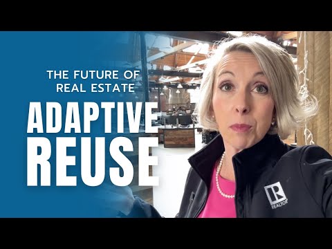 The Rise of Adaptive Reuse in Real Estate!