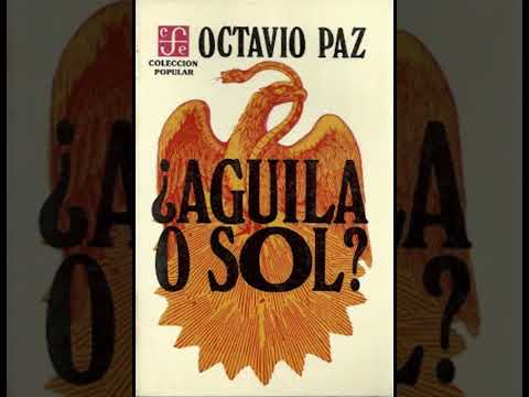 "Eagle or Sun?" By Octavio Paz