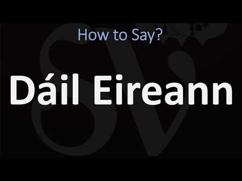 How to Pronounce Dáil Eireann? (CORRECTLY)