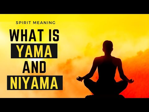 What is Yama and Niyama? | Why You Should Follow Yamas and Niyamas in Daily Life?