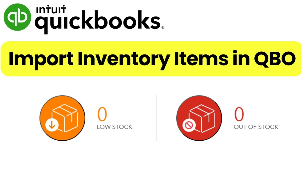 How to Import Inventory Items in QuickBooks Online