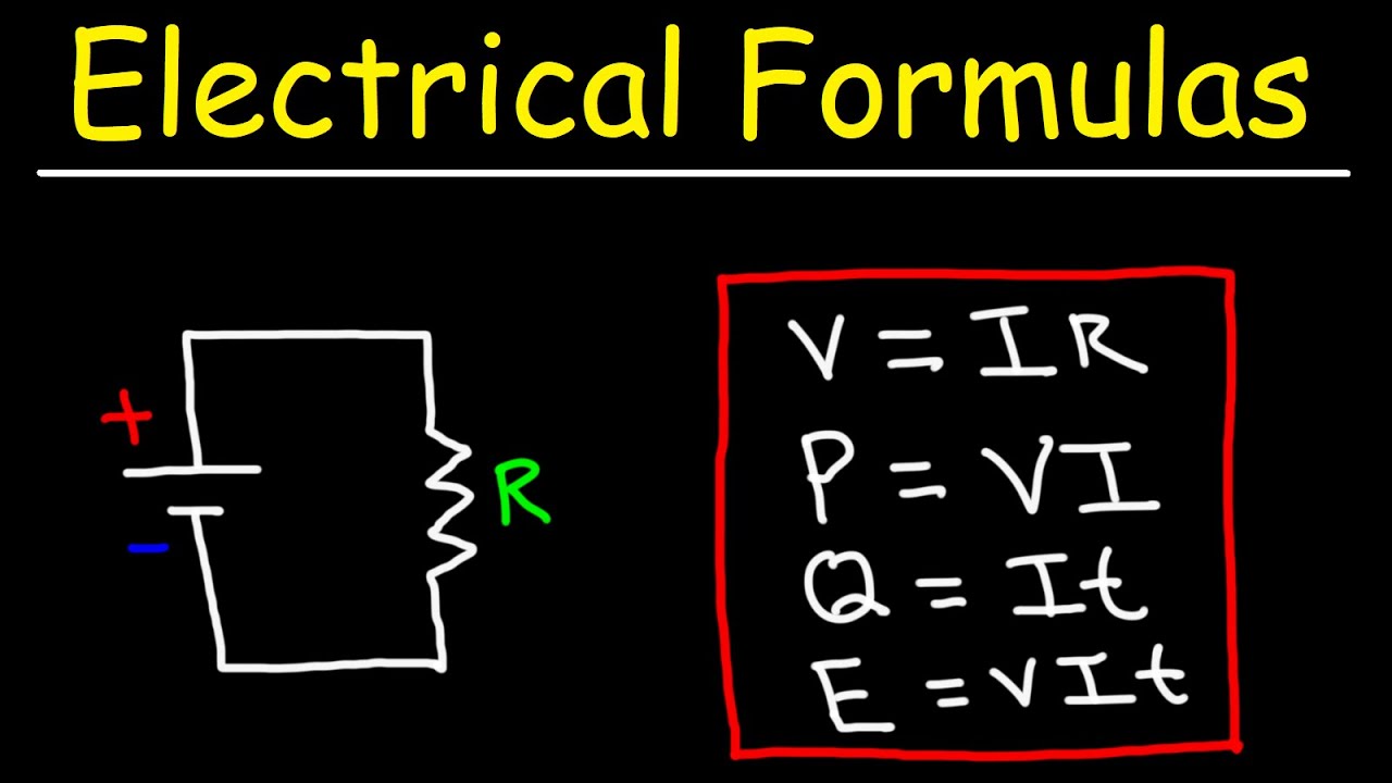 Electrical Formulas - Basic Electricity For Beginners