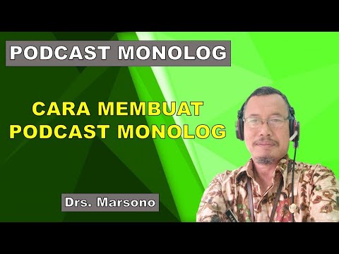 CARA MEMBUAT PODCAST MONOLOG