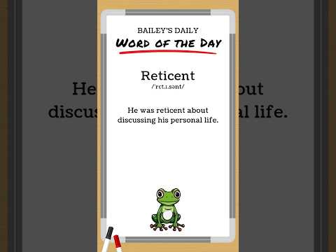 BD: Word of the Day - Reticent