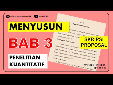 Menyusun BAB 3 Skripsi dan Proposal Penelitian Kuantitatif