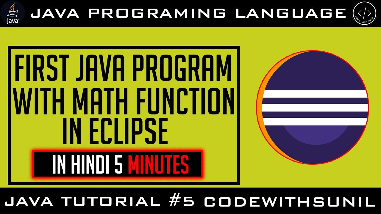 First Java Program In Eclipse With Math Function | In Hindi | CodewithSunil